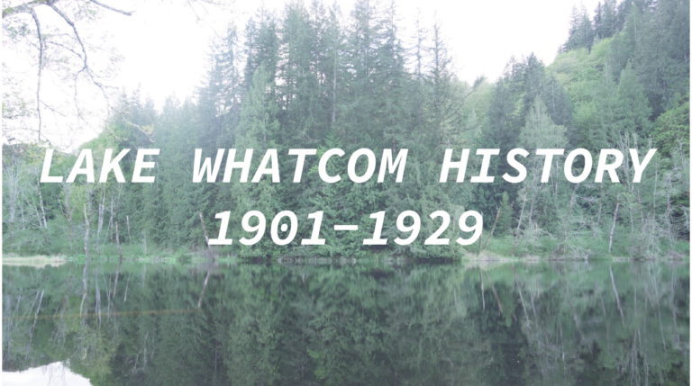 Lake Whatcom – History – 48 Degrees North